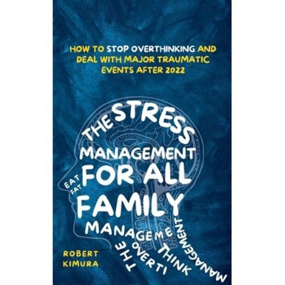 Robert Kimura | Other | The Stress Management For All Family Robert ...